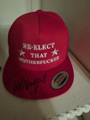 Re-elect That Mother****** President Trump Hat Cap Signed By Ted Nugent ...