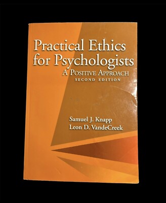 Practical Ethics for Psychologists : A Positive Approach 9781433811746 ...