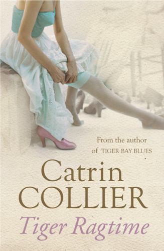 Tiger Ragtime by Catrin Collier (2006, Perfect) for sale online | eBay