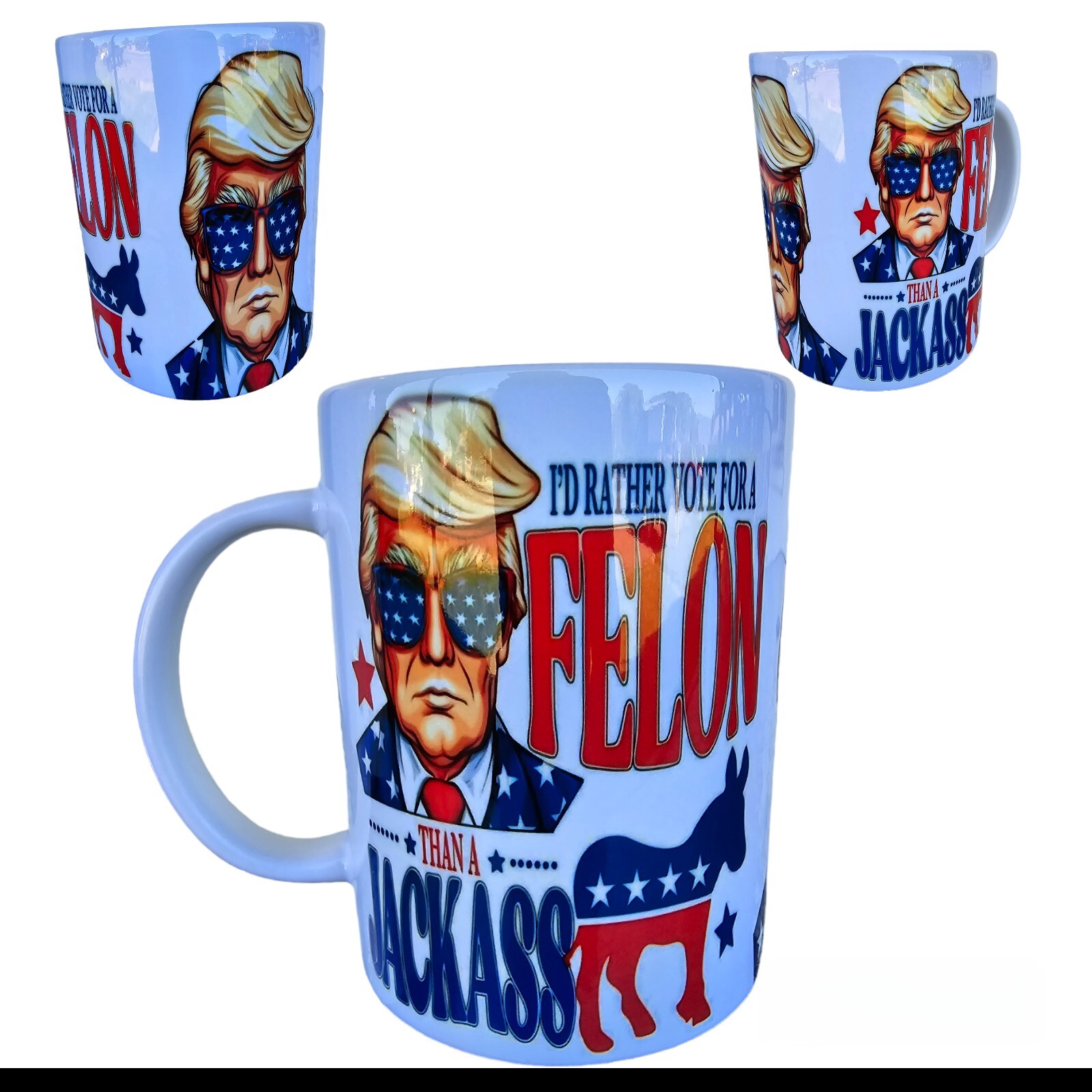 Trump 15oz. Mug - Coffee Cup - Trump 2024 - Rather Vote for Felon than ...