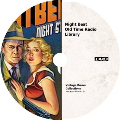 * NIGHT BEAT (OTR) OLD TIME RADIO SHOWS CRIME DRAMA * 77 EPISODES on ...
