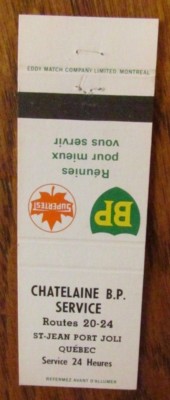 SUPERTEST BP GAS STATION MATCHBOOK COVER CHATELAINE ST-JEAN PORT JOLI ...