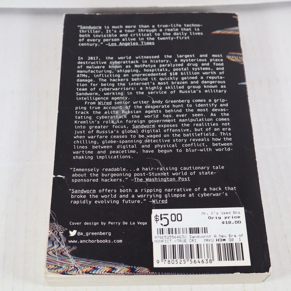 Sandworm: A New Era of Cyberwar and the Hunt for the Kremlin's Most ...