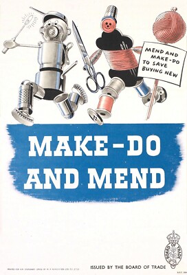 Make do and mend (UK)World War II Propaganda poster art and prints | eBay