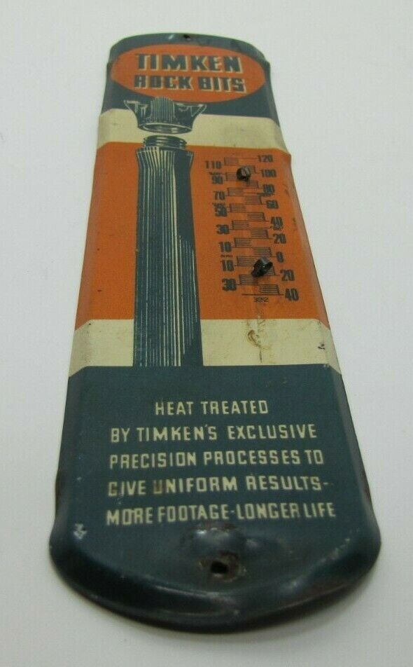 TIMKEN ROCK BITS Orig Old Advertising Thermometer Sign Heat Treated ...