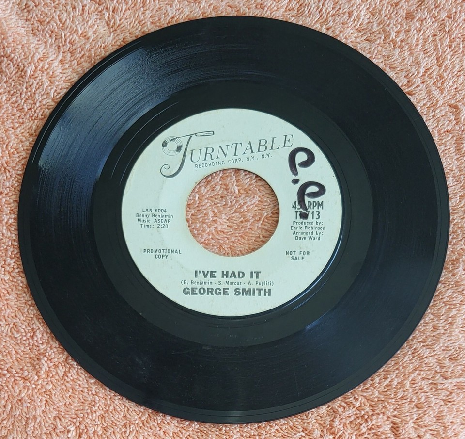 George Smith "I've Had It & When Love Turns To Pity" 45 RPM 7" Vinyl ...