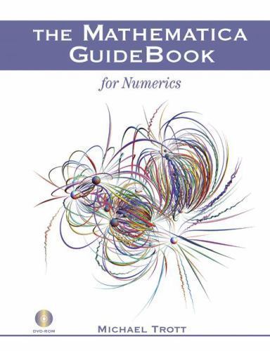 Mathematica GuideBook for Numerics by Michael Trott (2005, Hardcover ...