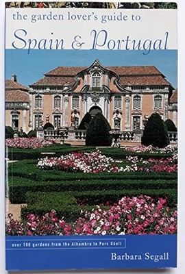 Garden Lover's Guide to Spain and P..., Segall, Barbara 9781568981611| eBay