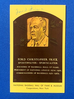 FORD FRICK SIGNED HOF PLAQUE POSTCARD COMISSIONER OF BASEBALL ...