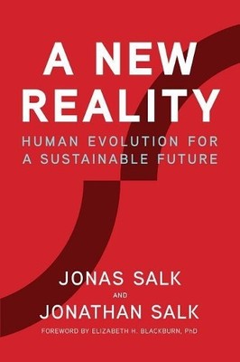Jonas Salk Jonathan Salk A New Reality (Relié) | eBay