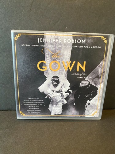 The Gown : A Novel by Jennifer Robson (2018, Compact Disc, Unabridged ...