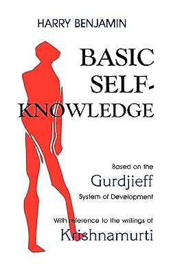 Basic Self-Knowledge Paperback – 1989 by Harry Benjamin 9780877281627 ...