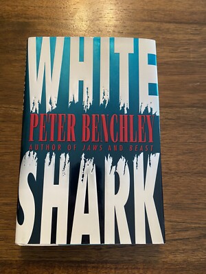 SIGNED White Shark By Peter Benchley (Jaws) 1st Printing 1st Edition ...