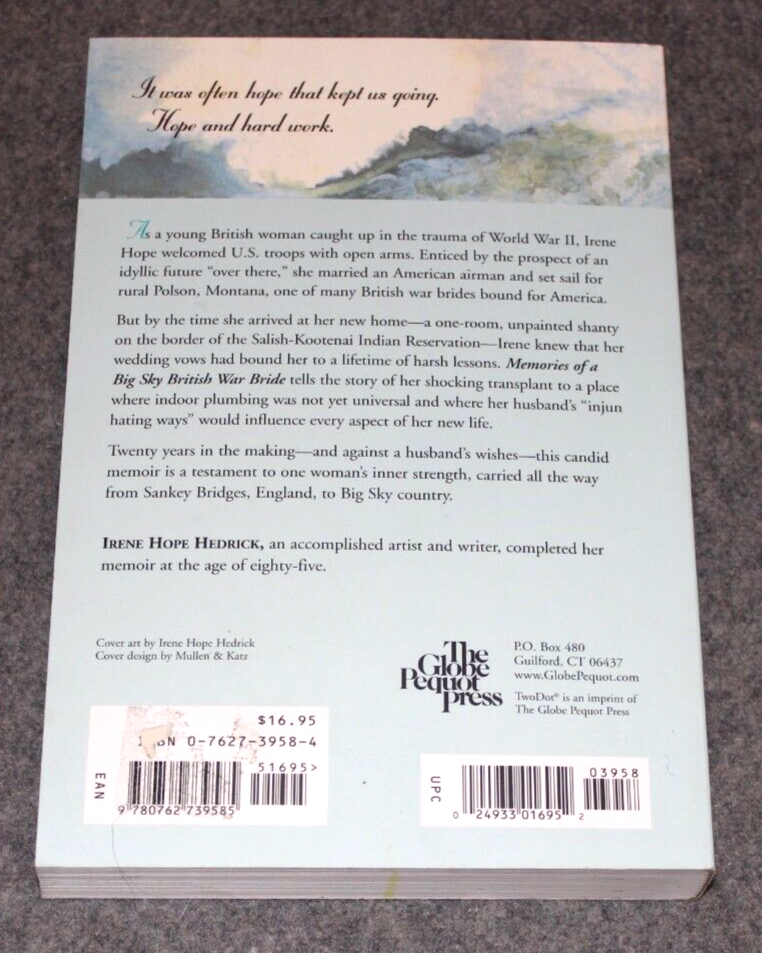 Memories of a Big Sky British War Bride by Irene Hope Hedrick (2005 ...