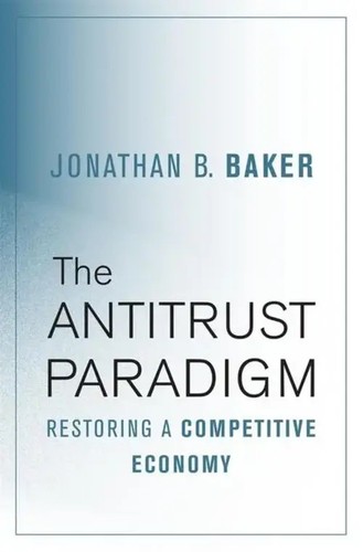 Jonathan B. Baker | The Antitrust Paradigm | Buch | Englisch (2019 ...