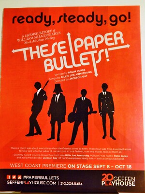 THESE PAPER BULLETS! AT GEFFEN PLAYHOUSE LA ORIG VTG 2015 ADVERTISEMENT ...