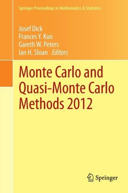 Monte Carlo And Quasi-Monte Carlo Methods 2012 von Gareth W. Peters ...