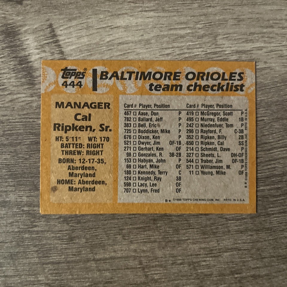 CAL RIPKEN SR. - 1988 TOPPS BASEBALL - #444 - BALTIMORE ORIOLES TEAM ...