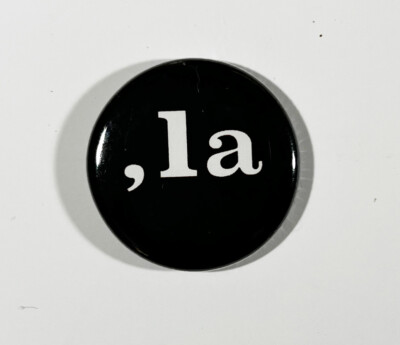 Kamala Harris Comma La - , la 1-1/4" Diameter Campaign Pinback Button ...