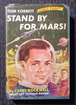 1952 Tom Corbett Space Cadet STAND BY FOR MARS G&D HC/DJ FN-/GD | eBay