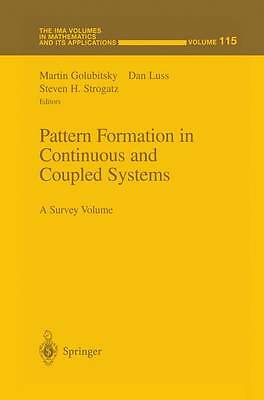 Pattern Formation in Continuous and Coupled Systems: A Survey Volume by ...