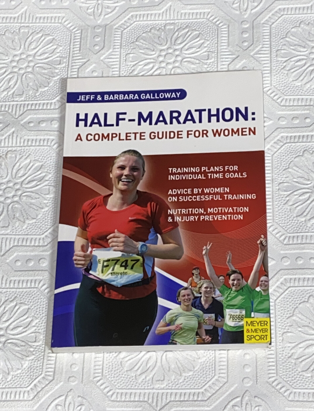 Half-Marathon: A Complete Guide for Women By Jeff Galloway,Barbara ...