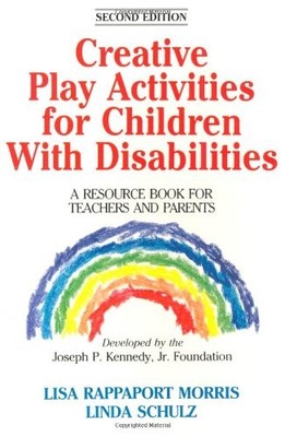 Creative Play Activities for Children with Disabilities By Lisa ...