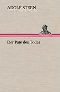 Der Pate des Todes von Adolf Stern (2012, Gebundene Ausgabe) online ...