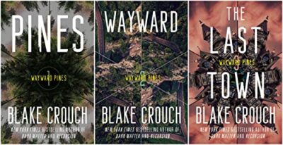 The Wayward Pines Trilogy Series 3 Books Set by Blake Crouch | eBay
