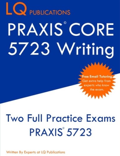 PRAXIS Core 5723 Writing: PRAXIS 5723 - Free Online Tutoring - New 2020 ...