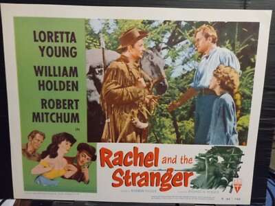 Lobby Card 1953rr RACHEL AND THE STRANGER Robert Mitchum W Holden ...