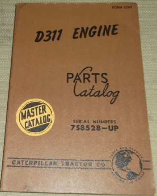CAT CATERPILLAR D311 ENGINE PARTS BOOK MANUAL CATALOG S/N 7SB8528-UP | eBay