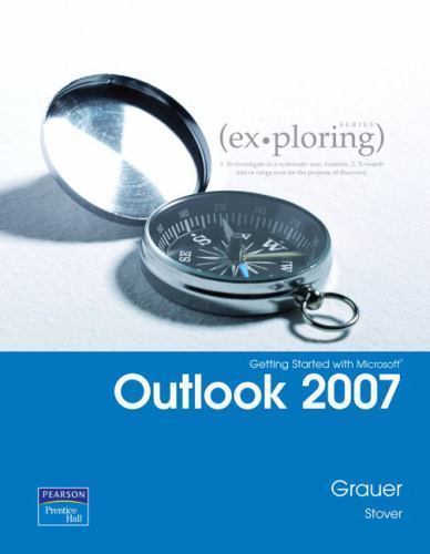 Getting Started with Microsoft Office Outlook 2007 by Grauer and ...