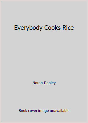 Everybody Cooks Rice by Norah Dooley | eBay