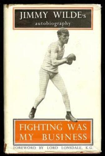 Fighting Was My Business by Jimmy Wilde, 1938 Original Boxing Book w ...