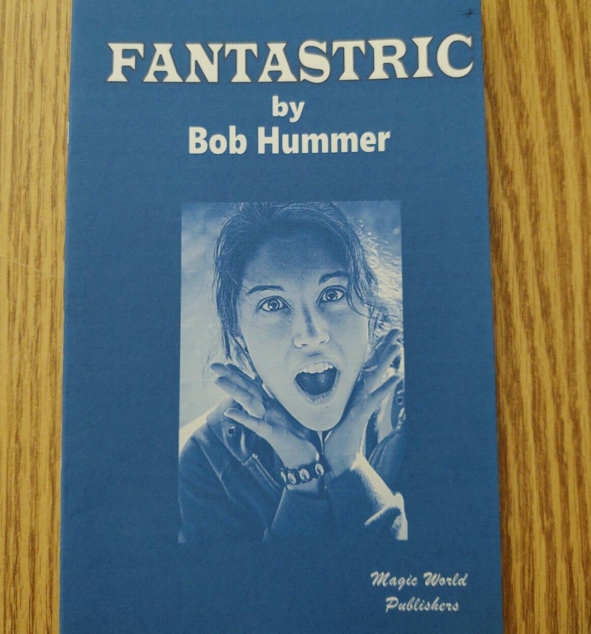 Fantastric by Bob Hummer (Impromptu mental magic) | eBay