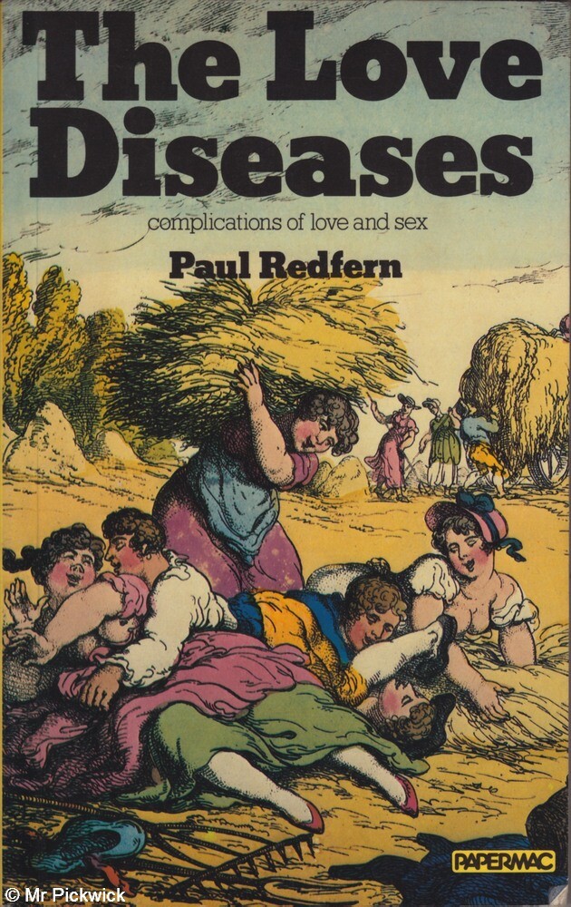 Paul Redfern THE LOVE DISEASES COMPLICATIONS OF LOVE AND SEX SC Book ...