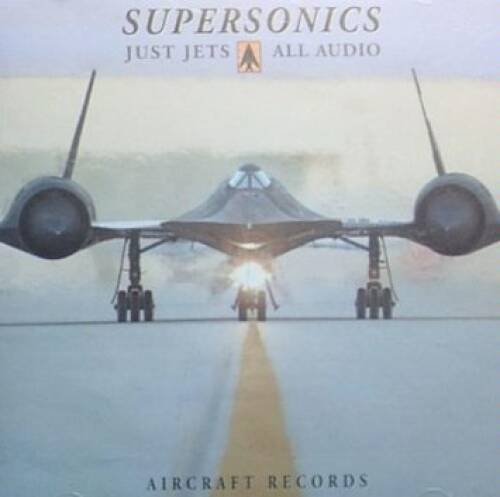 Supersonics - Just Jets All Audio - Audio CD By Aircraft Records - VERY ...