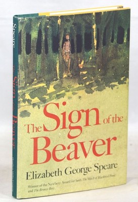 Elizabeth George Speare / The Sign of the Beaver 1st Edition 1983 ...