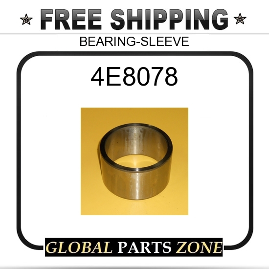 4E8078 - BEARING-SLEEVE for Caterpillar (CAT) | eBay