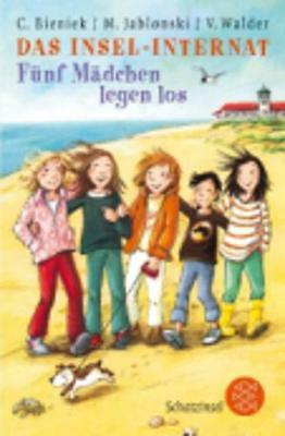 Das Insel-Internat/Funf Madchen legen los by Christian Bieniek ...