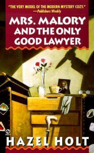 Mrs. Malory and the Only Good Lawyer (Mrs. Malory Mystery) by Hazel ...