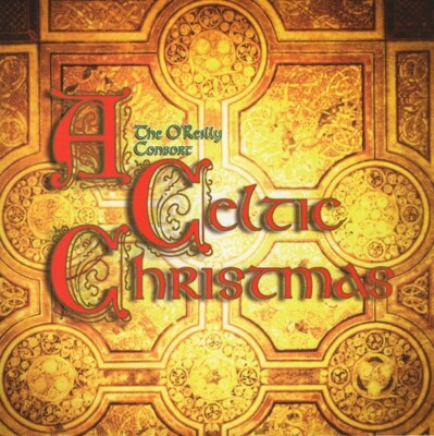 THE O'REILLY CONSORT - A Celtic Christmas CD | eBay