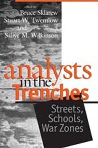Analysts in the Trenches : Streets, Schools, War Zones by Stuart W ...