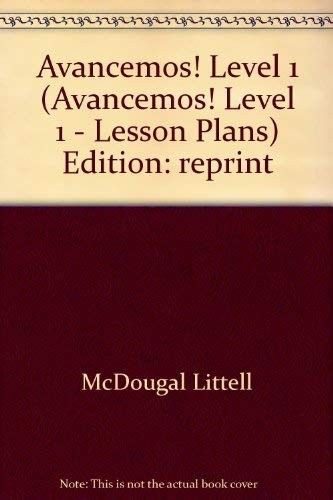 AVANCEMOS!: LESSON PLANS LEVEL 1 By Mcdougal Littel *Excellent ...