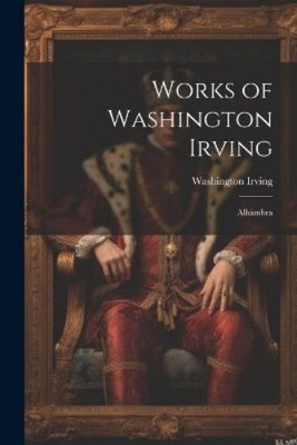 Washington Irving Works of Washington Irving (Poche) | eBay