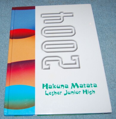 Lesher Junior High School 2004 Yearbook (Hakuna Matata), Fort Collins ...
