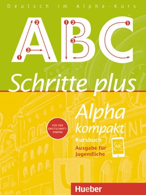 Schritte plus Alpha kompakt - Ausgabe für Jugendliche. Deutsch als ...