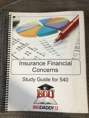 Insurance financial Concerns Study Guide For 540 BIGDADDYU 26A ...