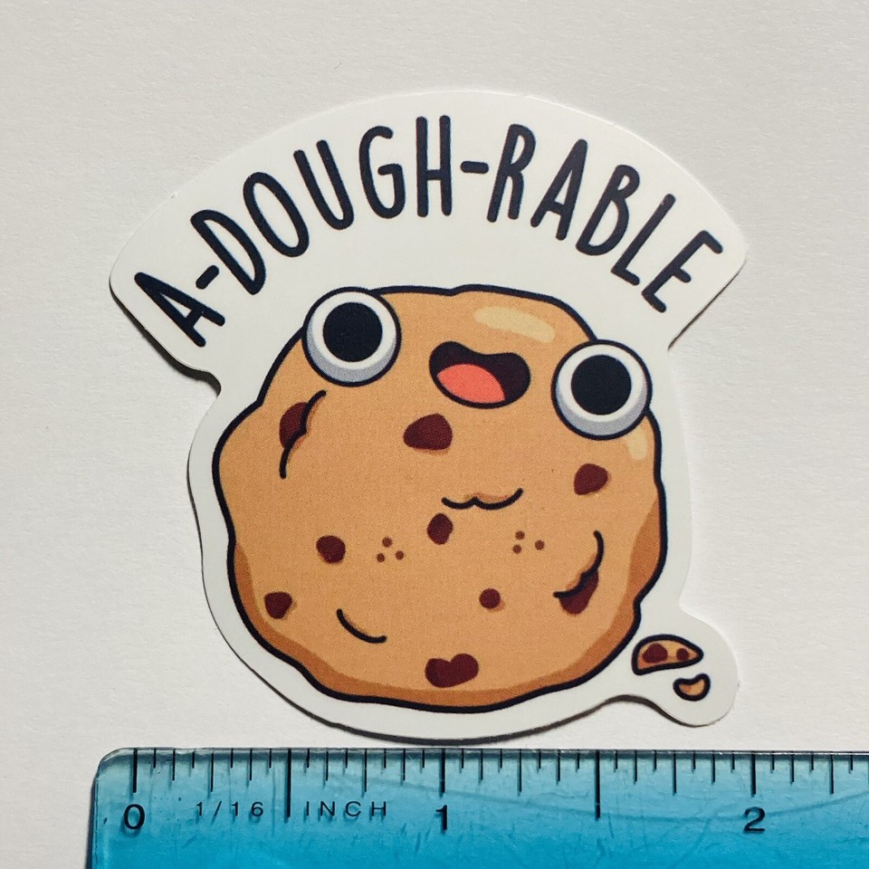 Cute Cookie Dough Sticker “A-Dough-Rable” Inspirational Journal Art Tc1 ...